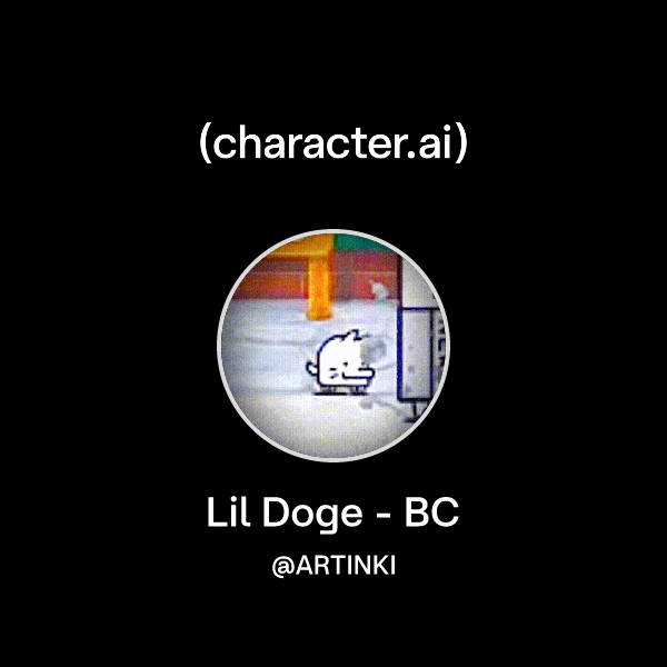 Chat with Lil Doge - BC | character.ai | Personalized AI for every ...