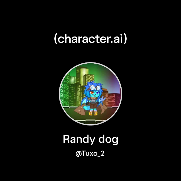 Chat with Randy dog | character.ai | Personalized AI for every moment ...