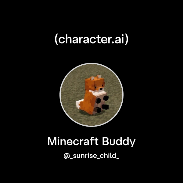 Chat with Minecraft Buddy | character.ai | Personalized AI for every ...