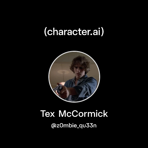 Chat with Tex McCormick | character.ai | Personalized AI for every ...