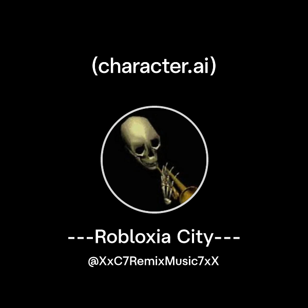 Chat with ---Robloxia City--- | character.ai | AI Chat, Reimagined–Your ...