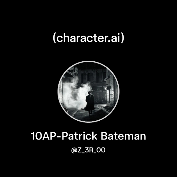 Chat with Patrick Bateman | character.ai | Personalized AI for every ...