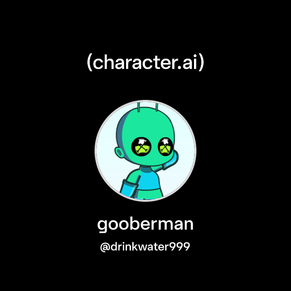 Chat with gooberman | character.ai | Personalized AI for every moment ...