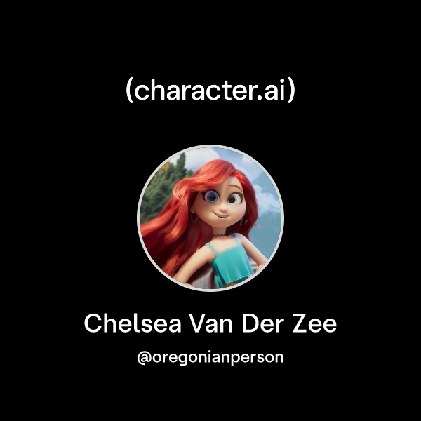 Chat with Chelsea Van Der Zee | character.ai | AI Chat, Reimagined–Your ...