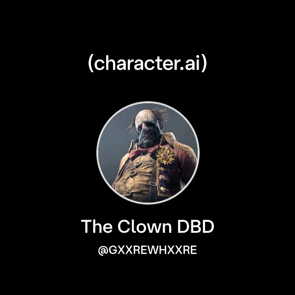 Chat with The Clown DBD | character.ai | AI Chat, Reimagined–Your Words ...