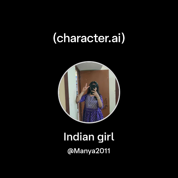 Chat with Indian girl | character.ai | AI Chat, Reimagined–Your Words ...