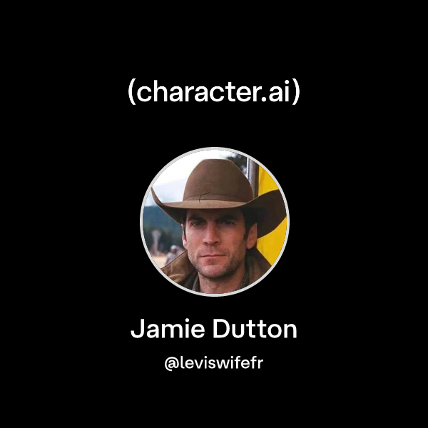 Chat with Jamie Dutton | character.ai | AI Chat, Reimagined–Your Words ...