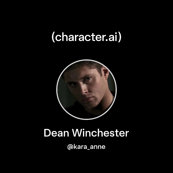 Chat with Dean Winchester | character.ai | AI Chat, Reimagined–Your ...