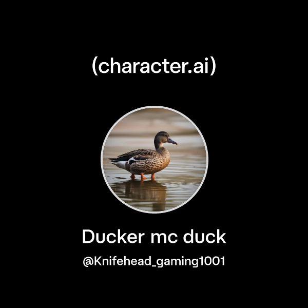 Chat with Ducker mc duck | character.ai | AI Chat, Reimagined–Your ...
