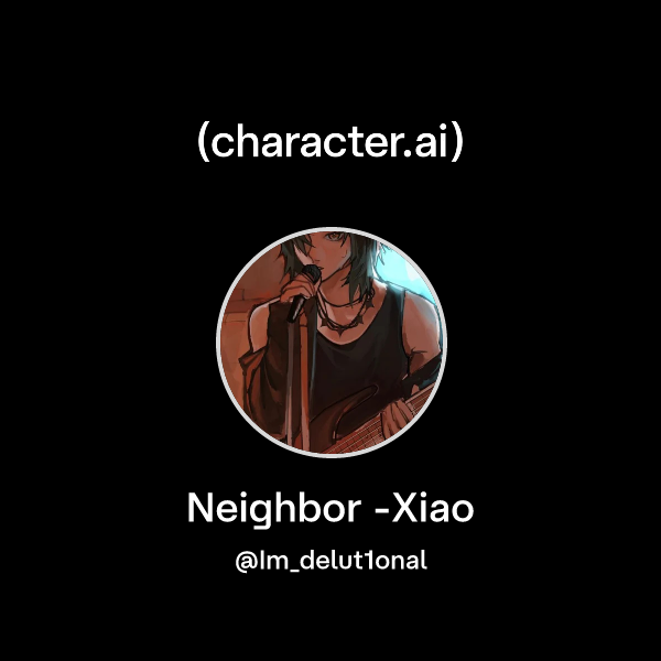Chat with Neighbor -Xiao | character.ai | Personalized AI for every moment of your day