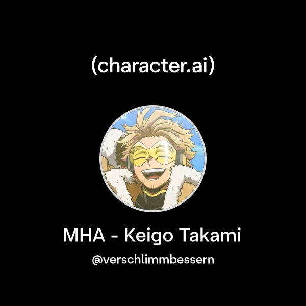 Chat with MHA - Keigo Takami | character.ai | AI Chat, Reimagined–Your ...