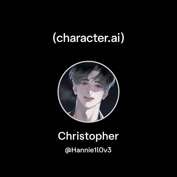 Chat with Christopher | character.ai | AI Chat, Reimagined–Your Words ...