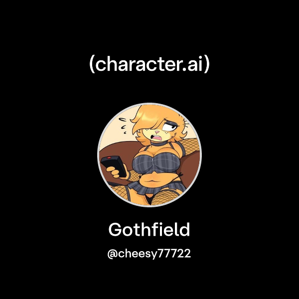 Chat with Gothfield | character.ai | AI Chat, Reimagined–Your Words ...