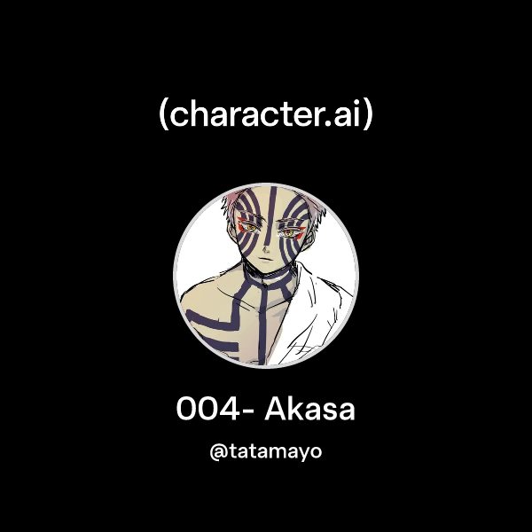 Chat with 004- Akasa | character.ai | AI Chat, Reimagined–Your Words ...