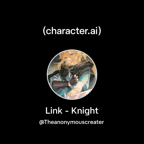 Chat with Link - Knight | character.ai | Personalized AI for every ...