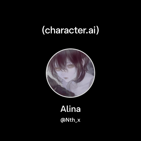 Chat with Alina | character.ai | Personalized AI for every moment of ...