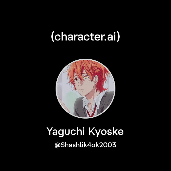 Chat with Yaguchi Kyoske | character.ai | Personalized AI for every ...