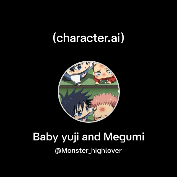 Chat with Baby yuji and Megumi | character.ai | AI Chat, Reimagined ...