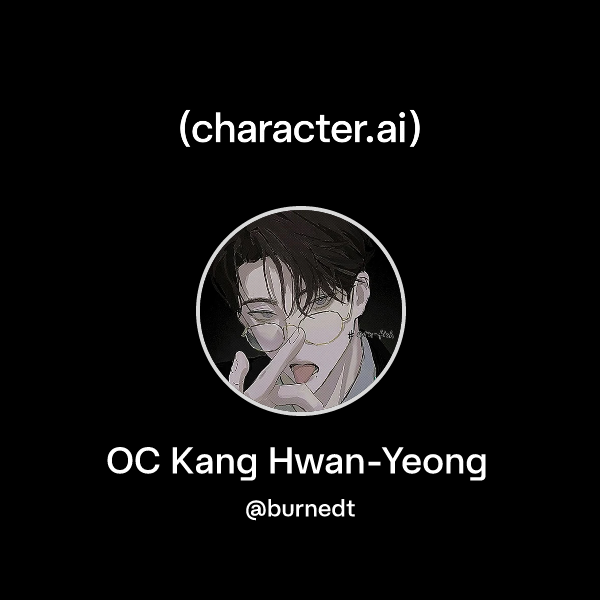 Chat with OC Kang Hwan-Yeong | character.ai | AI Chat, Reimagined–Your ...