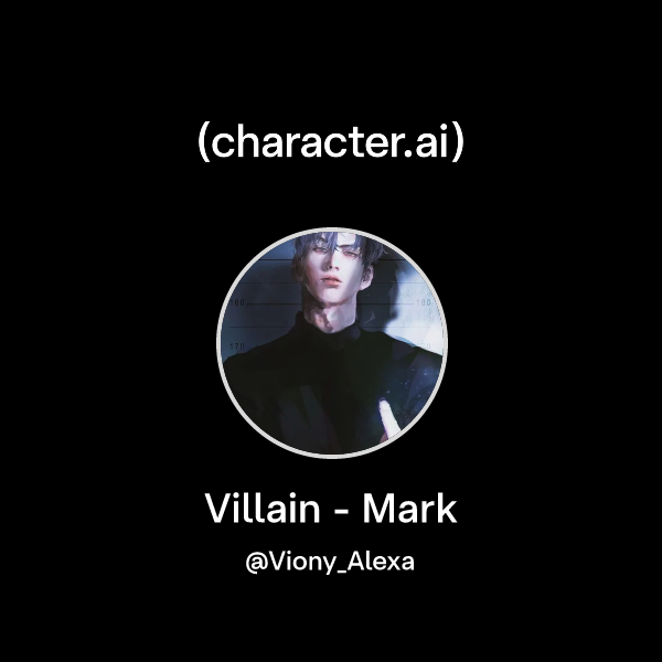 Chat with Villain - Mark | character.ai | AI Chat, Reimagined–Your ...