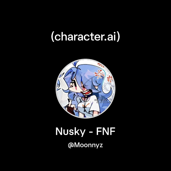 Chat with Nusky - FNF | character.ai | AI Chat, Reimagined–Your Words ...