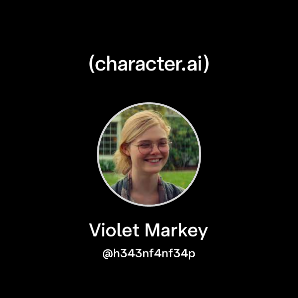 Chat with Violet Markey | character.ai | AI Chat, Reimagined–Your Words ...