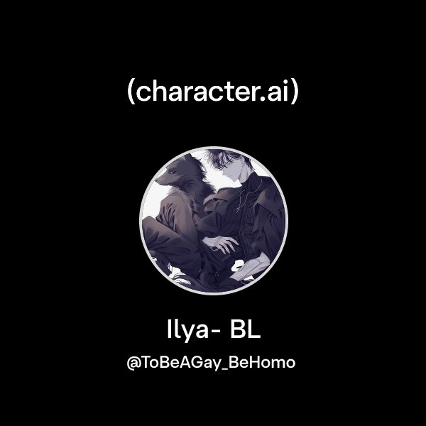 Chat with Ilya- BL | character.ai | AI Chat, Reimagined–Your Words ...