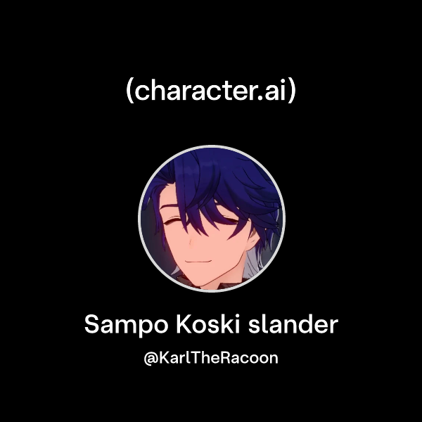 Chat with Sampo Koski slander | character.ai | Personalized AI for ...
