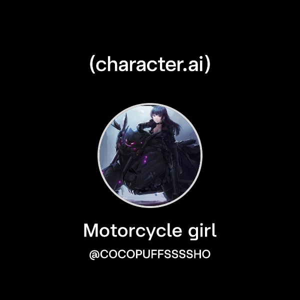 Chat with Motorcycle girl | character.ai | AI Chat, Reimagined–Your ...