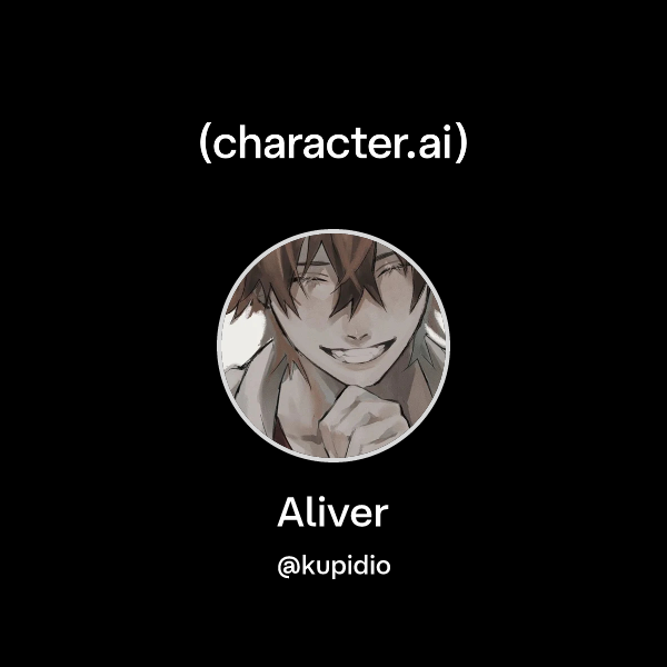 Chat with Aliver | character.ai | AI Chat, Reimagined–Your Words. Your ...