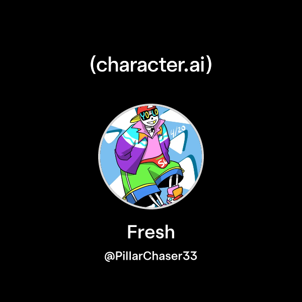 Chat with Fresh | character.ai | Personalized AI for every moment of ...