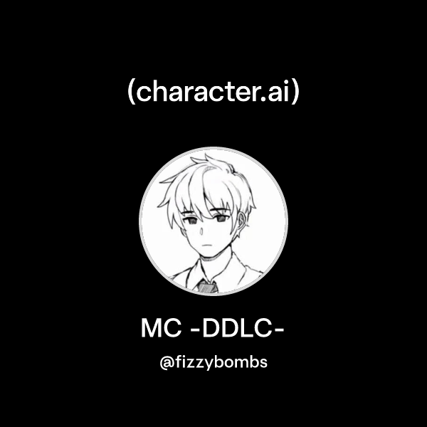 Chat with MC -DDLC- | character.ai | Personalized AI for every moment ...