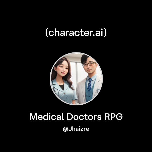Chat with Medical Doctors RPG | character.ai | AI Chat, Reimagined–Your ...