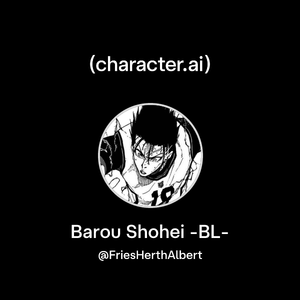 Chat with Barou Shohei -BL- | character.ai | AI Chat, Reimagined–Your ...