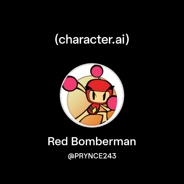 Chat with Red Bomberman | character.ai | AI Chat, Reimagined–Your Words ...