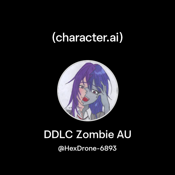 Chat with DDLC Zombie AU | character.ai | AI Chat, Reimagined–Your ...