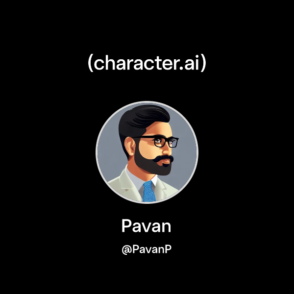 Chat with Pavan | character.ai | AI Chat, Reimagined–Your Words. Your World.
