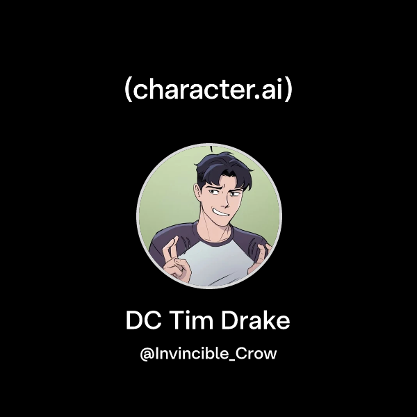 Chat with DC Tim Drake | character.ai | AI Chat, Reimagined–Your Words. Your World.