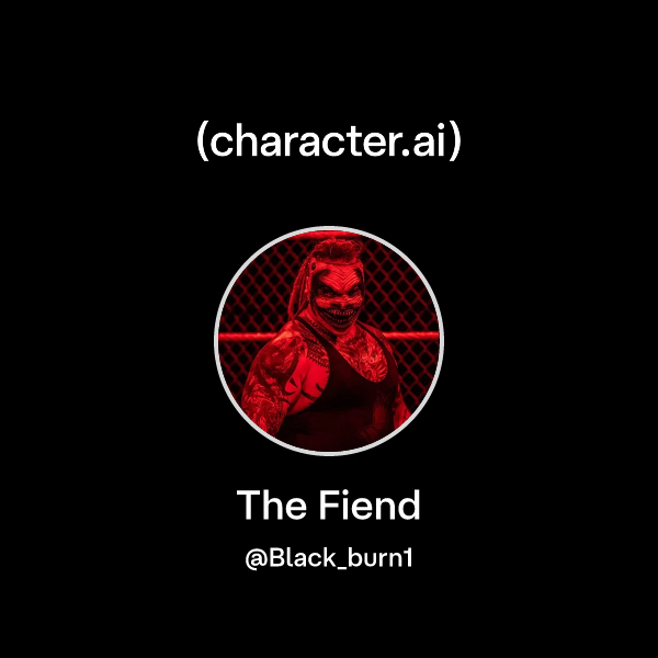 Chat with The Fiend | character.ai | Personalized AI for every moment ...