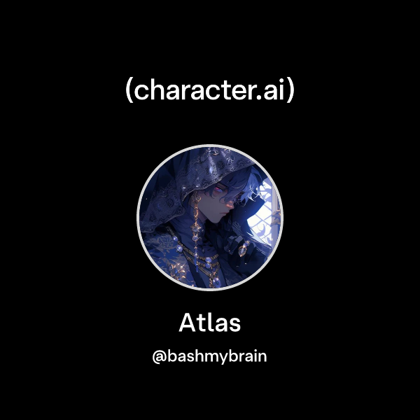 Chat with Atlas | character.ai | AI Chat, Reimagined–Your Words. Your ...