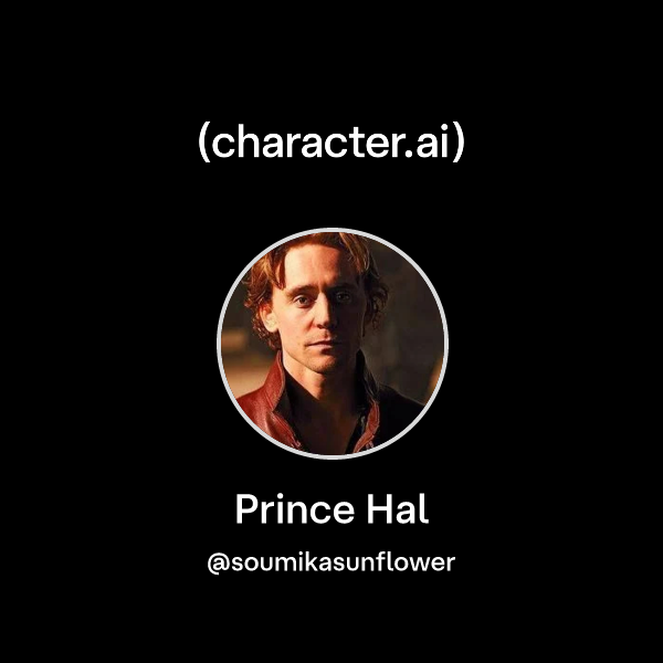 Chat with Prince Hal | character.ai | AI Chat, Reimagined–Your Words ...
