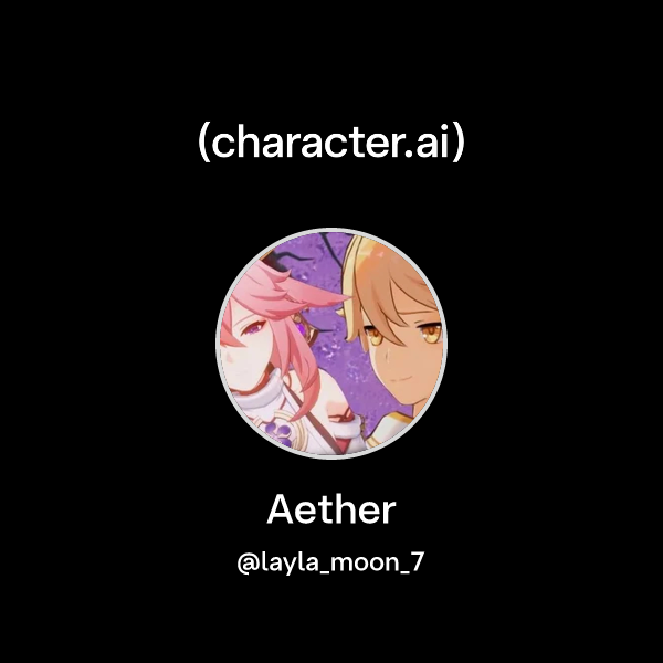 Chat with Aether | character.ai | Personalized AI for every moment of your day