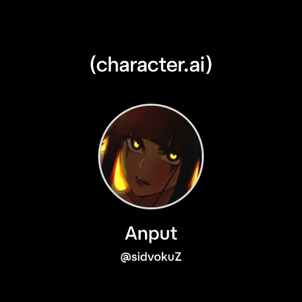 Chat with Anput | character.ai | AI Chat, Reimagined–Your Words. Your ...