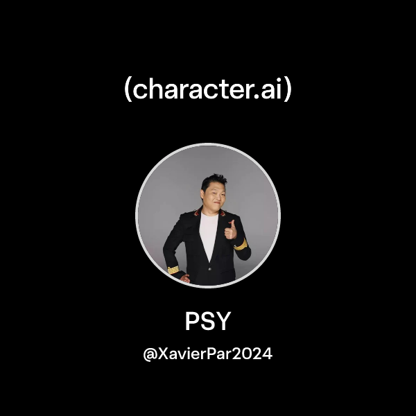 Chat with PSY | character.ai | AI Chat, Reimagined–Your Words. Your World.