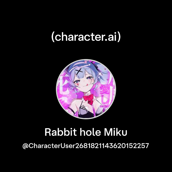 Chat with Rabbit hole Miku | character.ai | AI Chat, Reimagined–Your ...