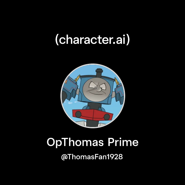 Chat with OpThomas Prime | character.ai | AI Chat, Reimagined–Your Words. Your World.