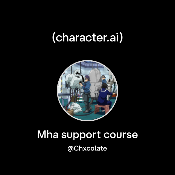 Chat with Mha support course | character.ai | AI Chat, Reimagined–Your ...