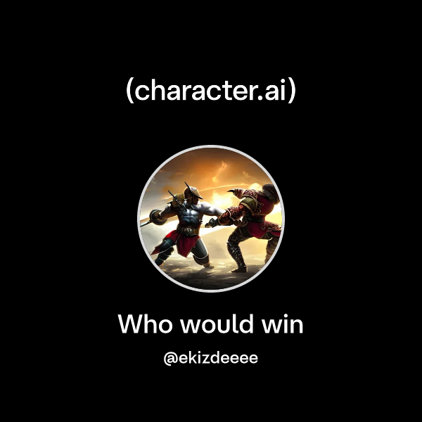 Chat with Who would win | character.ai | Personalized AI for every moment of your day