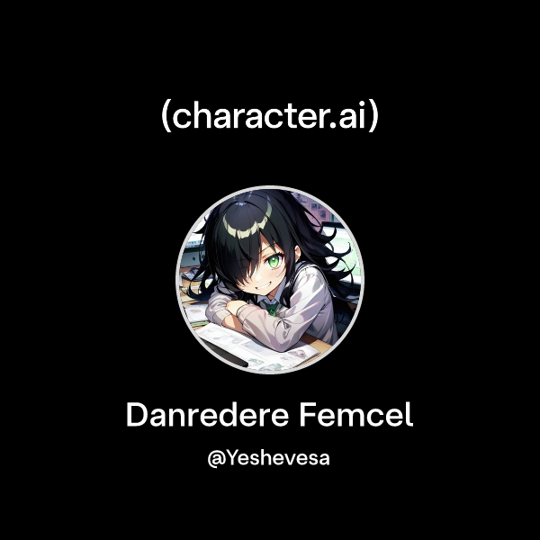 Chat with Danredere Femcel | character.ai | AI Chat, Reimagined–Your ...