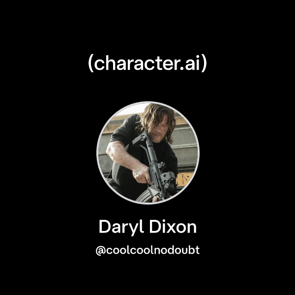 Chat with Daryl Dixon | character.ai | AI Chat, Reimagined–Your Words ...
